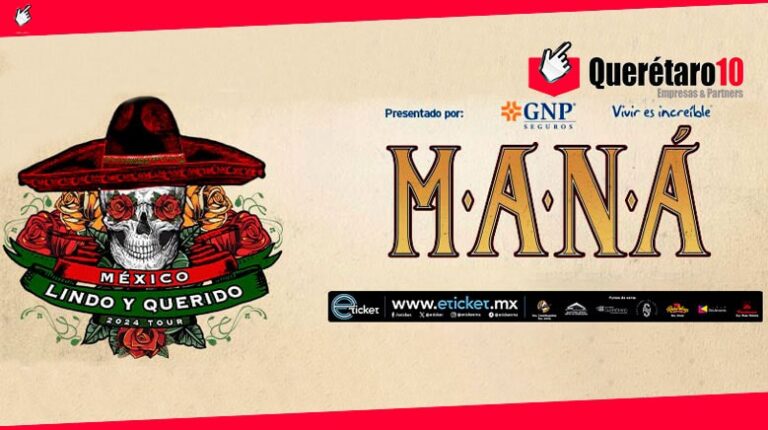 Maná – Tour México Lindo y Querido en Querétaro 2025